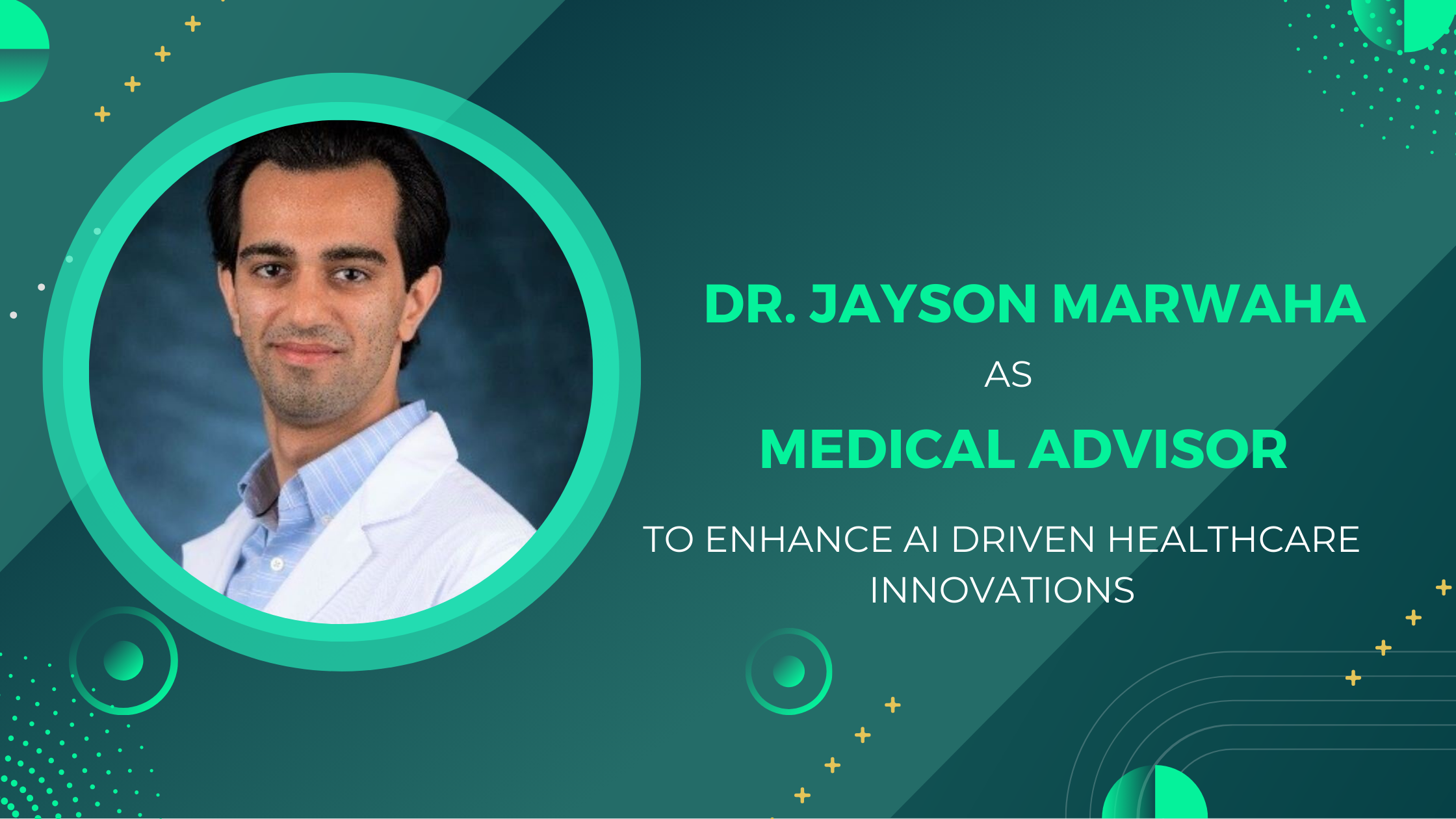 Jayson Marwaha as Medical Advisor | Syntasa
